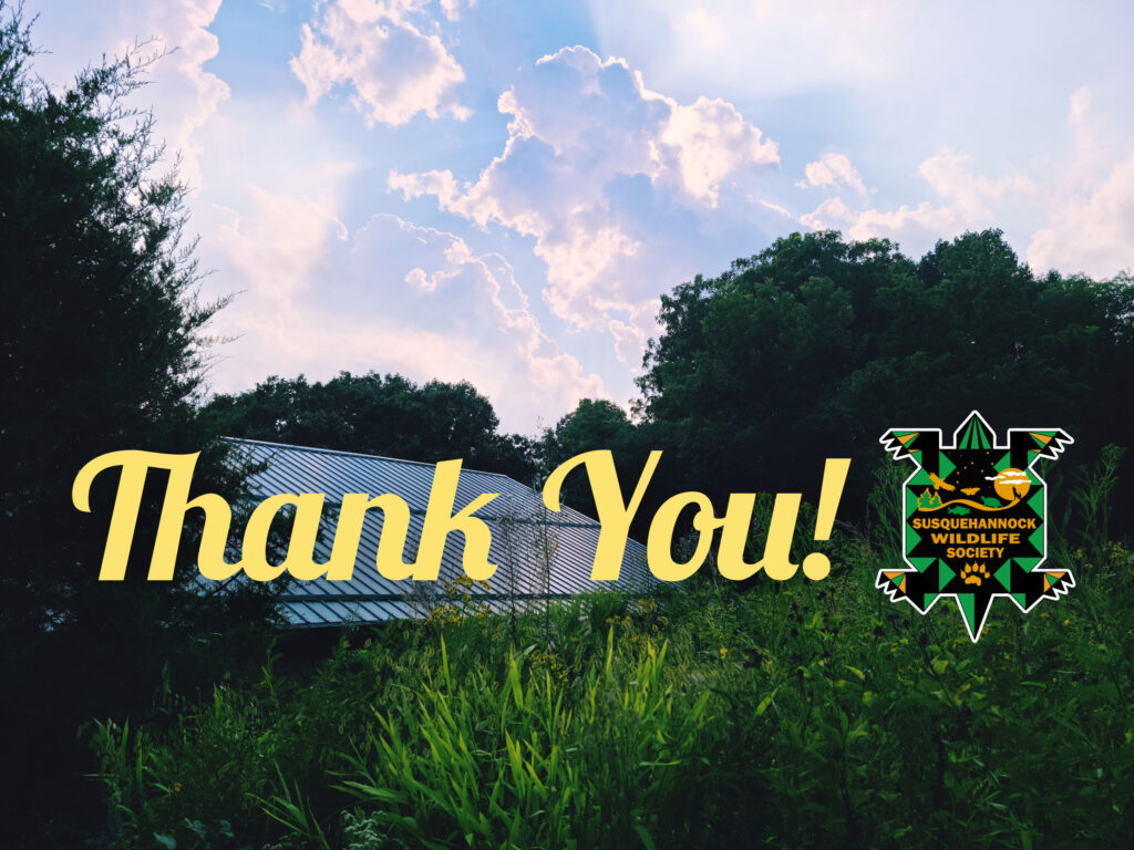 Thank You - Susquehannock Wildlife Society